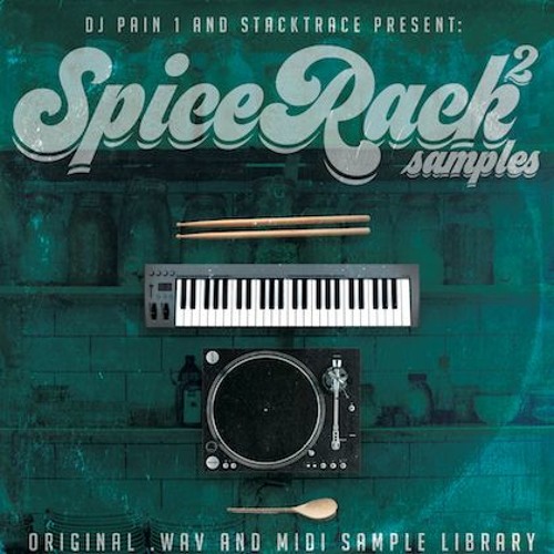 Stream Spice Rack Volume 2 Preview (DJ Pain 1 x Stacktrace) by Maschine ...