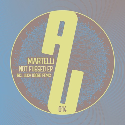 Stream as usual.music | Listen to [AUM014] Martelli - Not Fussed EP ...