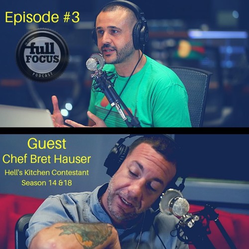 Stream episode #3 Hell's Kitchen Contestant Chef Bret Hauser by Full ...