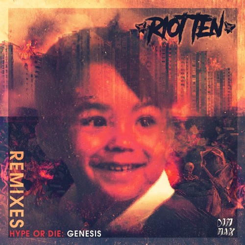 Stream RIOT TEN | Listen to Riot Ten - Hype Or Die: Genesis [Remixes ...