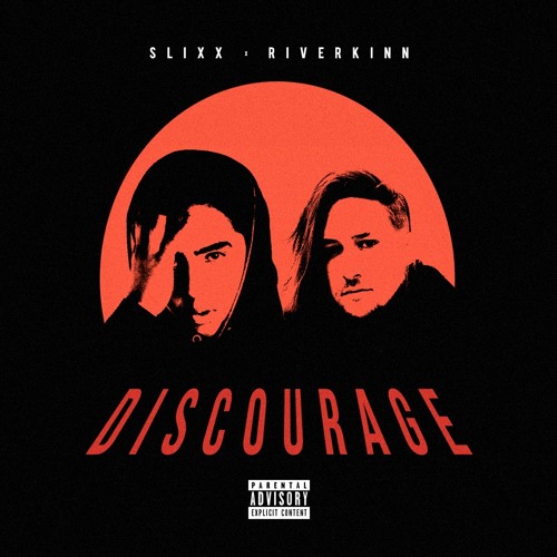 Stream Discourage Ft. RiverKinn (Prod. RiverKinn) by SLIXX (ig ...