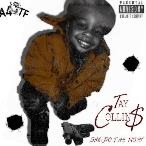 Stream Tay Collins - She Do The Most Prod.By EBANGA by T_Raw1389 ...