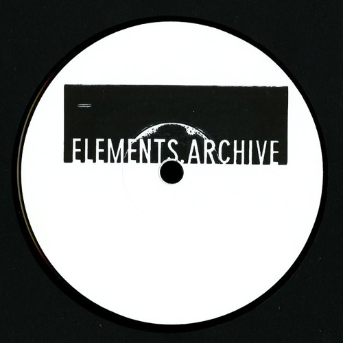 Stream ELEMENTS.ARCHIVE | Listen to ELEMENTS.ARCHIVE 001 playlist online for free on SoundCloud