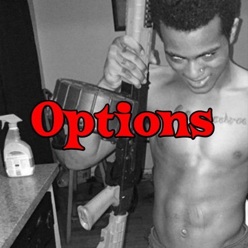Stream Xxxtentacion Options By Archkilla Listen Online For Free On 0368