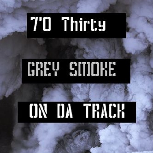 Stream GREY SMOKE (Dark Trap, HIP HOP)@7'OThirty Production by 7'O ...