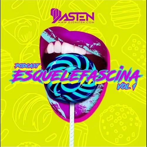 Stream Esquelefascina Vol 1 - Dj Dasten by Kevin Ortega ll | Listen ...