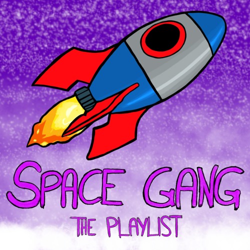 Stream SPACE GANG | Listen to SPACE GANG - The Playlist playlist online ...