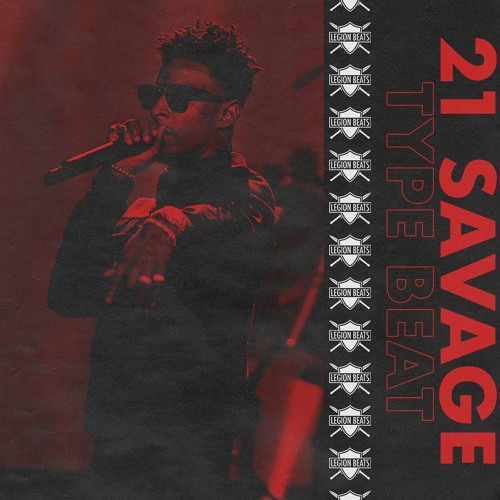 Stream 21 Savage Type Beat with Hook by June B - "2 Much Sauce" Prod ...
