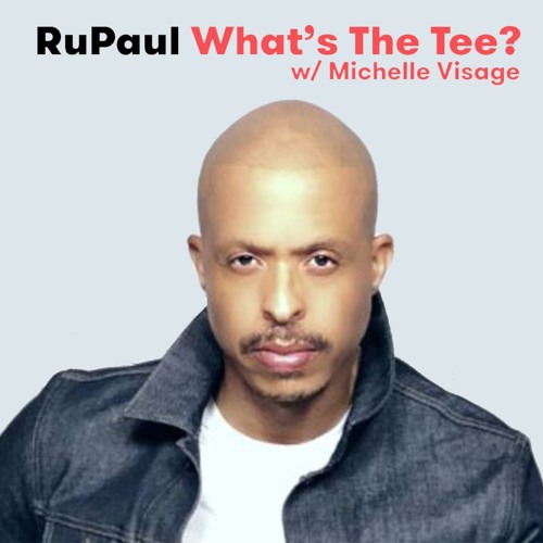 Stream episode Episode 188 - Jamal Sims by RuPaul: What's the Tee ...