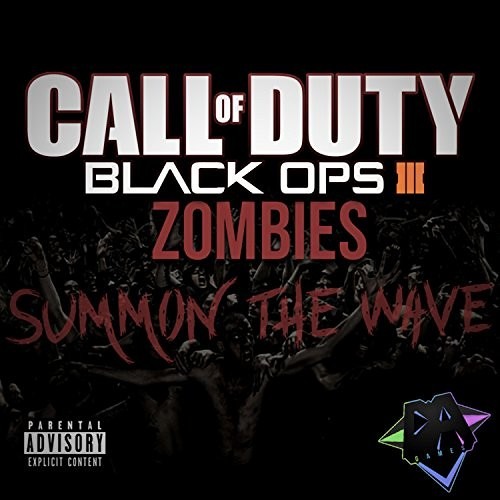 Stream Summon The Wave (Call of Duty Black Ops 3 Zombies Song ...