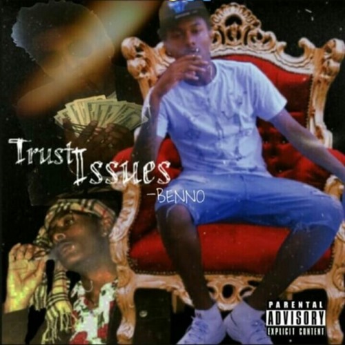 Stream Trust Issues by Benno | Listen online for free on SoundCloud