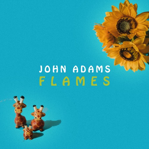 Stream Flames - John Adams by John Adams Music | Listen online for free ...