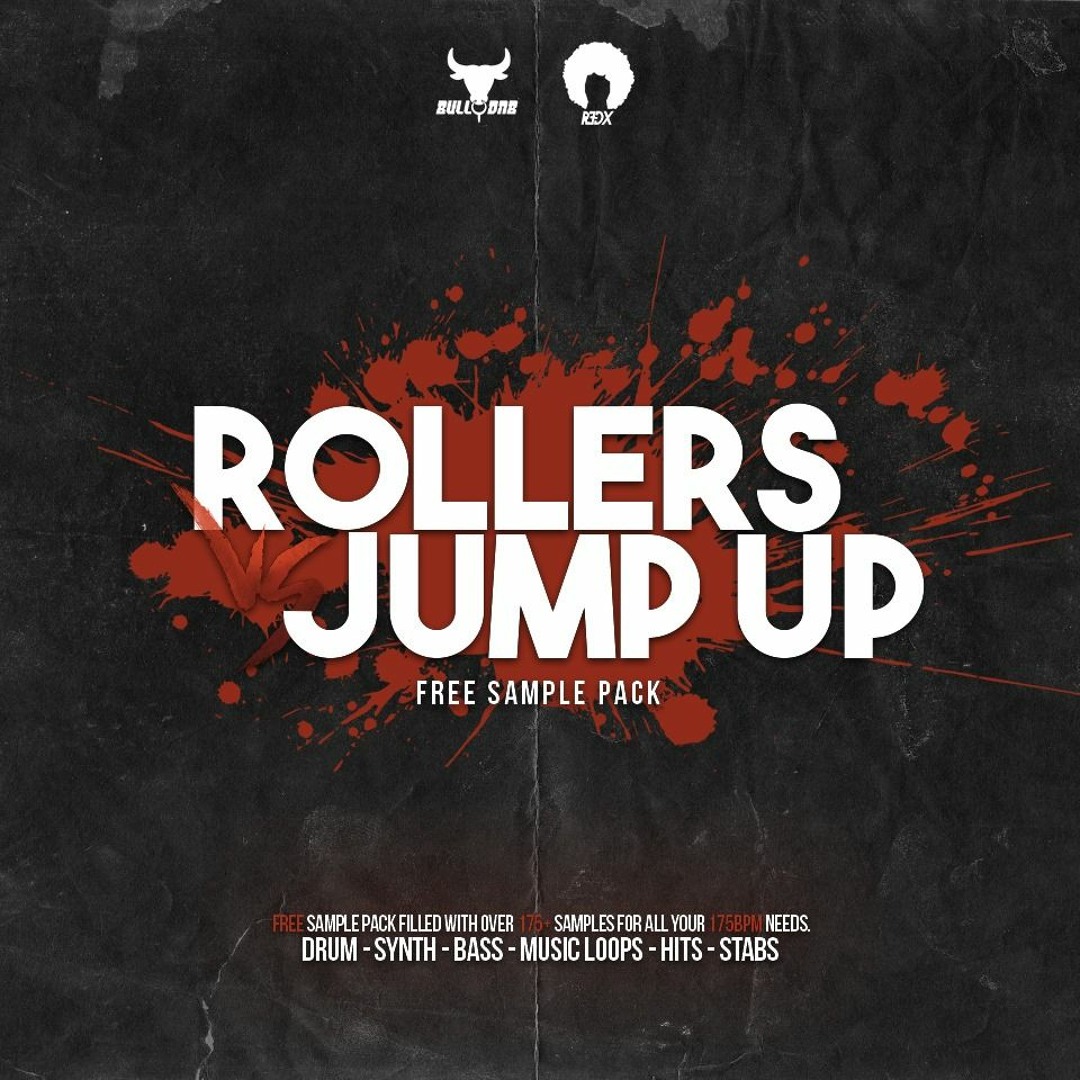 Stream R3dX & Bully Present JUMP UP VS ROLLERS FREE DnB SAMPLE PACK(Click buy for free DL) by ...