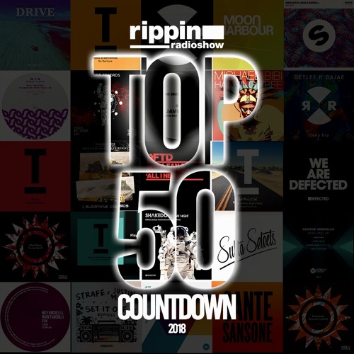 Stream WEEK 2 Rippin Top 50 Countdown (25-1) by Rippin Radio | Listen ...