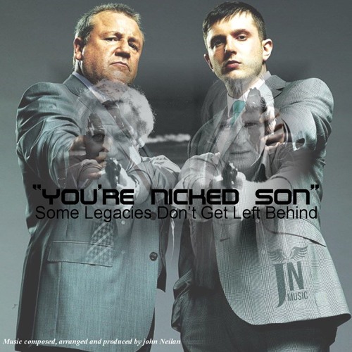 Stream "You're Nicked Son" by John Neilan Music | Listen online for ...