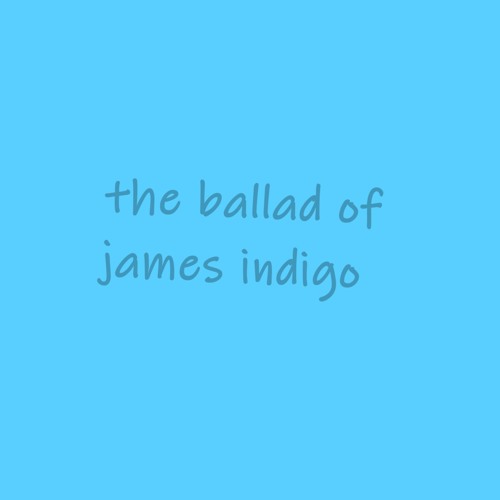 Stream The Ballad of James Indigo by KJ | Listen online for free on ...