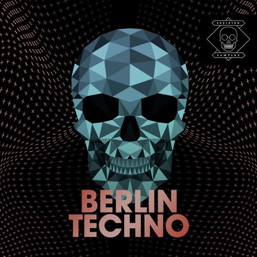 Stream Berlin Techno by Skeleton Samples | Listen online for free on ...