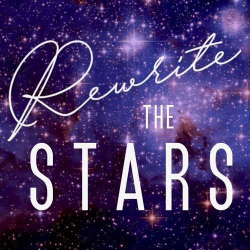 Stream Rewrite the Stars by James Paul | Listen online for free on ...