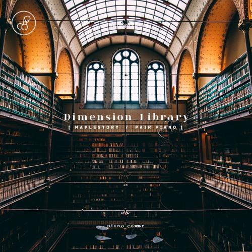 Stream Dimension Library by Pair Piano | Listen online for free on ...