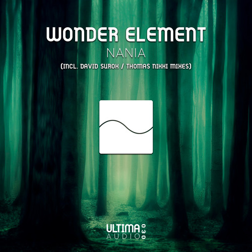 Stream Wonder Element - Nania (David Surok Remix) by Ultima Audio ...