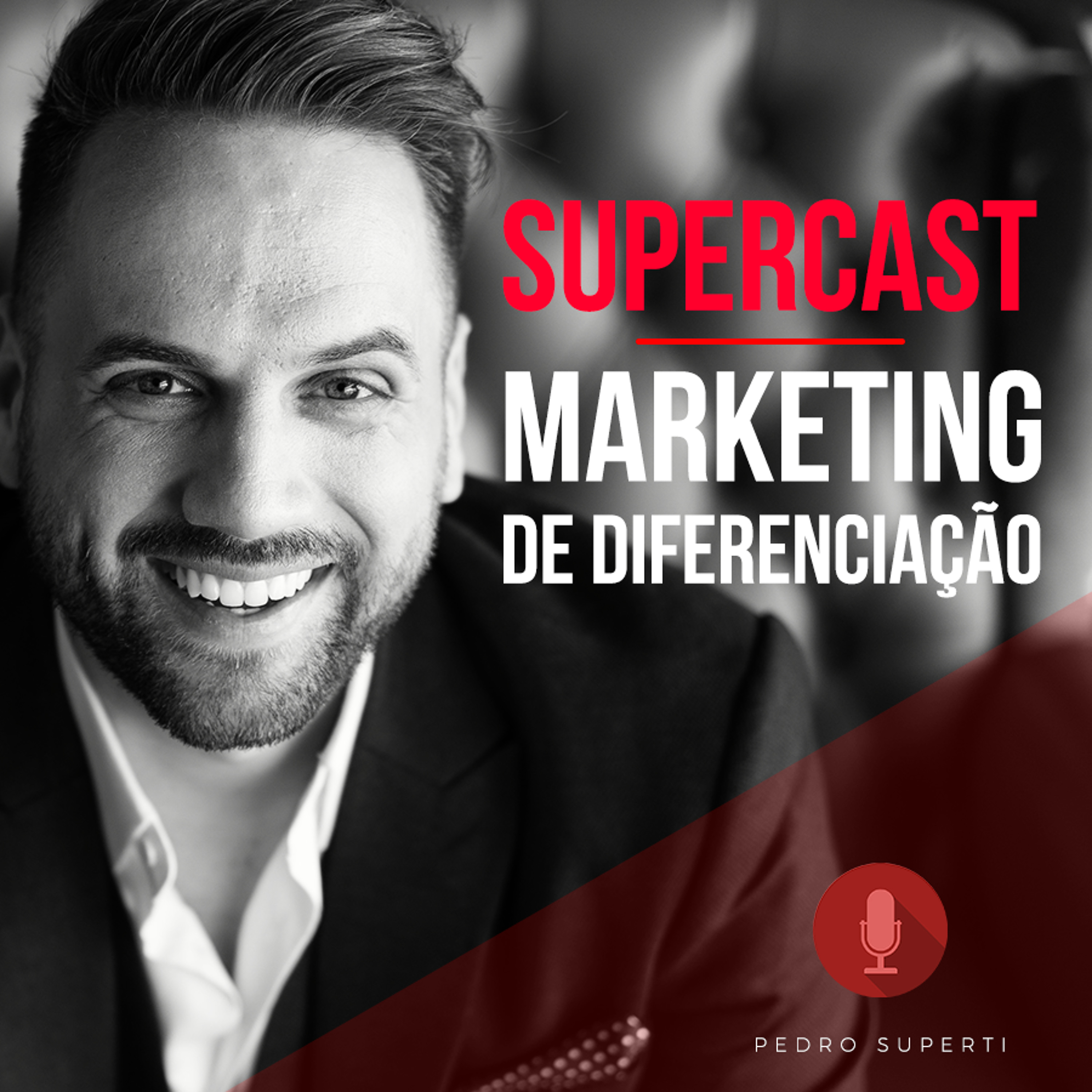 SuperCast 28 - Como Se Diferenciar Aplicando O Fator Humano No Seu ...