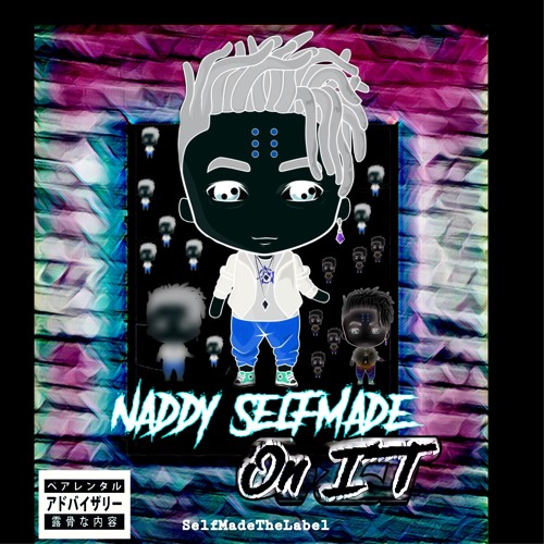 Stream On It by Naddy SelfMade | Listen online for free on SoundCloud