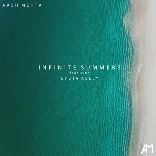 Stream Aash Mehta - Infinite Summers ft. Lydia Kelly (GUTiRemix) by ...