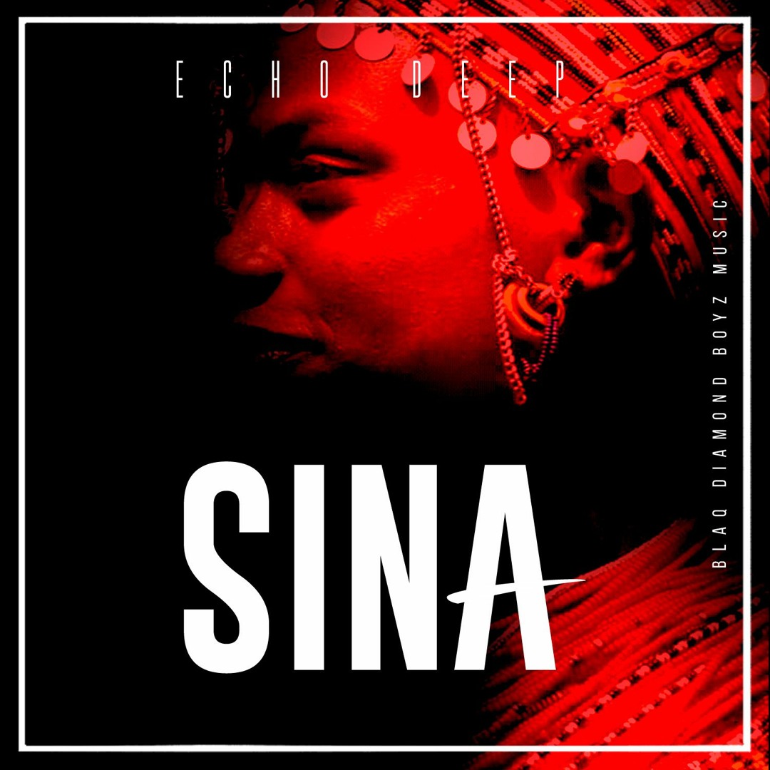 Stream Echo Deep - Sina (Official Sample Release) by Echo Deep | Listen ...