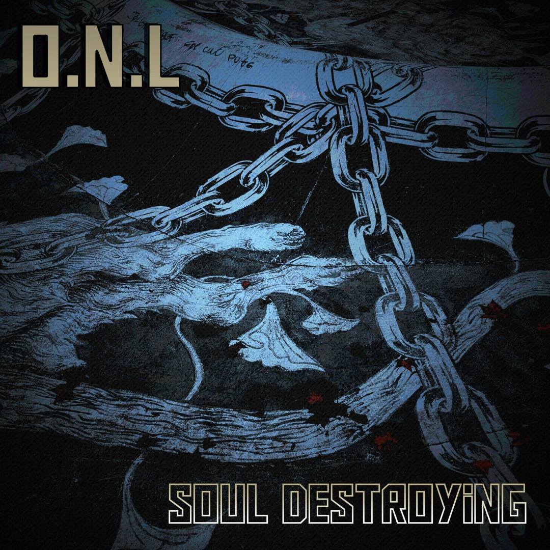Stream Soul Destroying by O.N.L | Listen online for free on SoundCloud