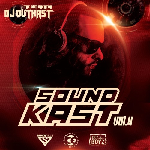Stream SoundKast Vol. 4 by The Cut Creator DJ Outkast | Listen online ...