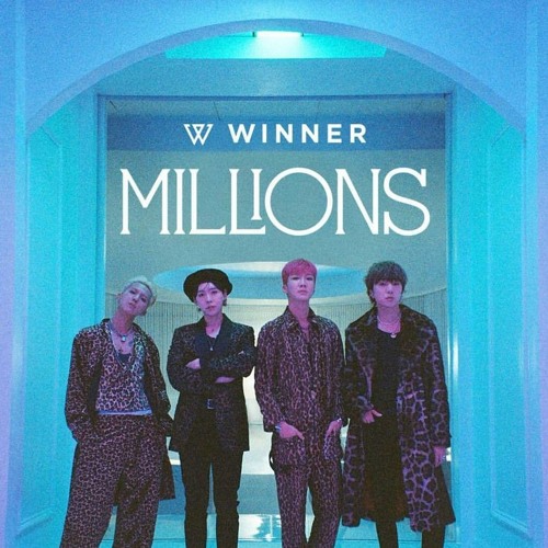 Stream WINNER - MILLIONS | Tita K.'s Cover by Tita | Listen online for ...