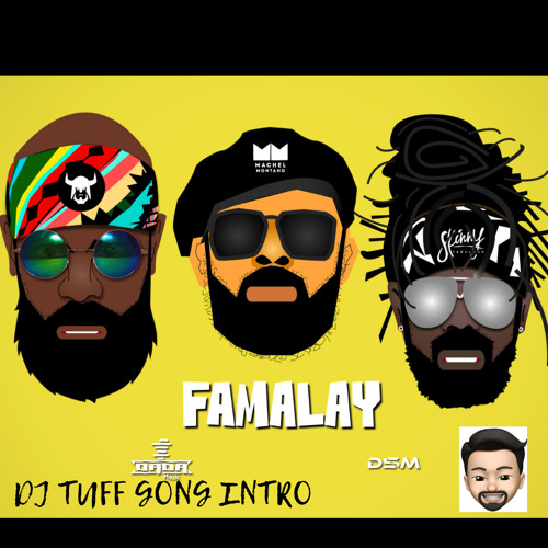 Stream Skinny Fabulous, Machel Montano, Bunji Garlin - Famalay(DJ Tuff ...