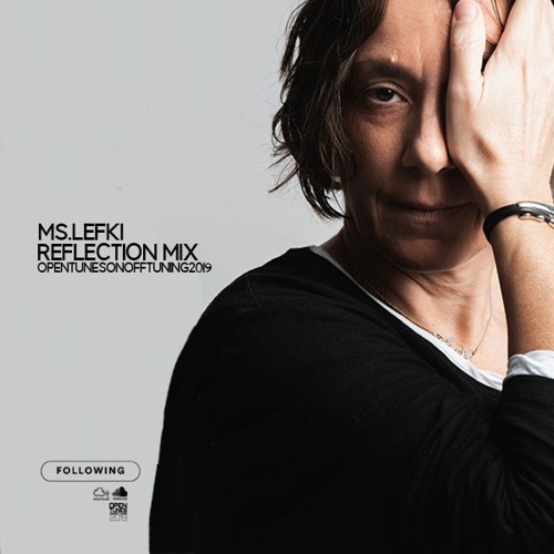 Stream REFLECTION MIX - OPENTUNESONOFFTUNING 2019 by MS.LEFKI | Listen ...