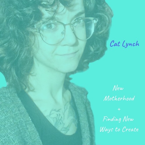 Stream episode EP3 - Cat Lynch On New Motherhood + Finding New Ways To ...