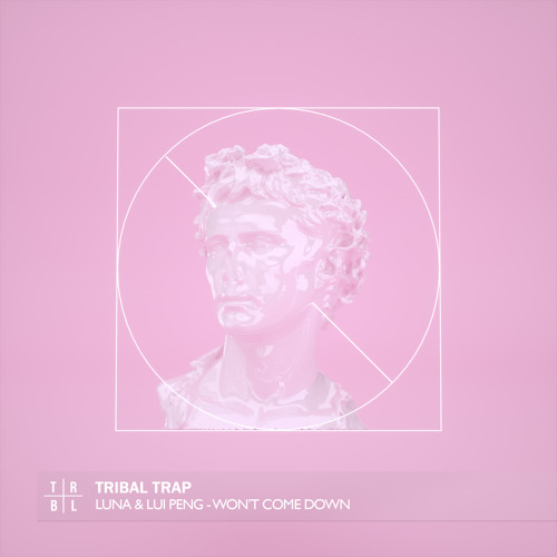 Stream Luna - Won't Come Down (feat. Lui Peng) by Tribal Trap | Listen ...