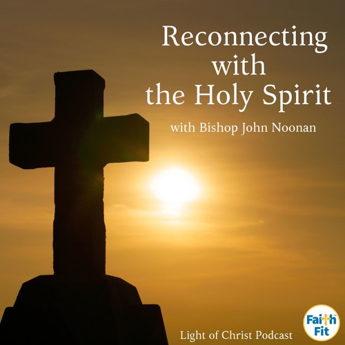 Stream Reconnecting with the Holy Spirit E2 by Faith Fit | Listen ...