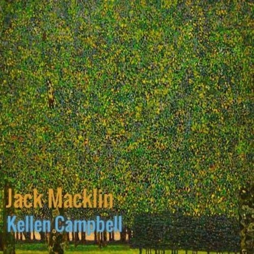 Stream Jack_Macklin_ | Listen to Jack Macklin and Kellen Campbell ...