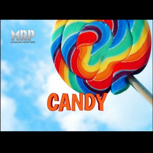 Stream Candy Slap x type beat x pro. by x Macrhuger 2019 by M.R.P THE ...