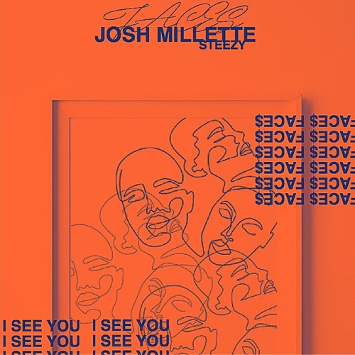 Stream Faces Feat Steezy By Josh Millette Listen Online For Free On Soundcloud