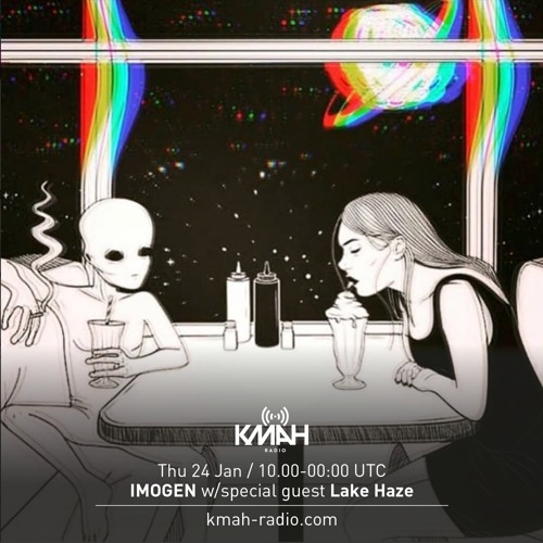 Stream KMAH Radio with special guest Lake Haze by IMOGEN / WIGS ...