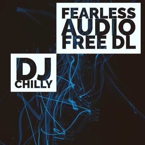 Stream DJ CHILLY - THE END (Free download) by Fearless Audio | Listen ...