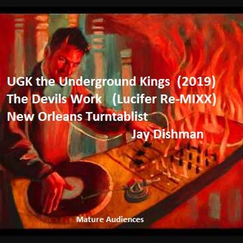 Stream THE DEVILS WORK (UGK, Lucifer Re-MIXX) by DJ Jay Dishman ...