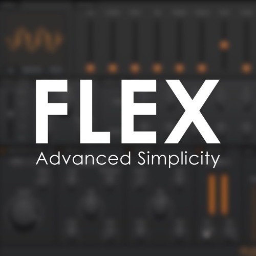 Stream FLEX | Image-Line Synthesizer Teaser by Black Octopus Sound) by ...