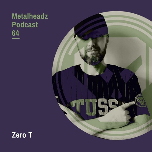 Stream Metalheadz Podcast 64 - Zero T by Metalheadz | Listen online for ...