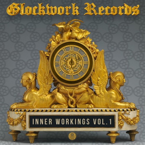 Stream GLOCKWORK | Listen to INNER WORKINGS vol. 1 (3nd installment ...