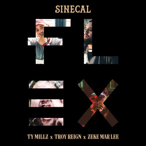 Listen to playlists featuring Flex feat. Ty Millz, Troy Reign & Zeke ...