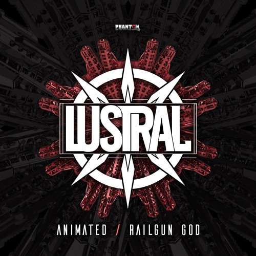 Stream Lustral - Animated [Release date: 25.02.2019] by Phantom Dub ...