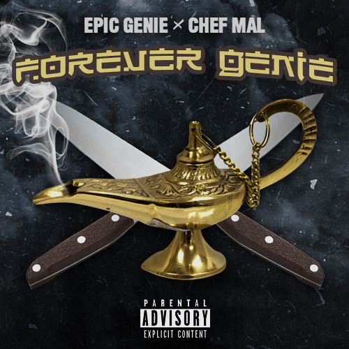 Stream Epic Genie - Forever Genie (Feat. Chef Mal) by Epic Genie ...