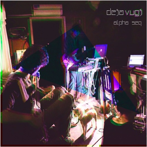 Stream Déjà vugj | Listen to Alpha seq playlist online for free on ...