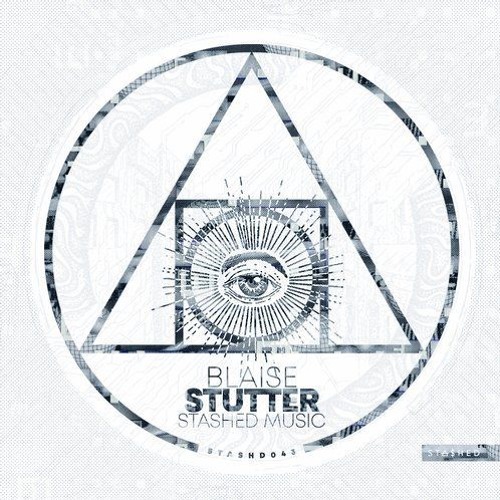Stream Blaise - Stutter (OUT NOW on Stashed Music) by Blaise DJ ...